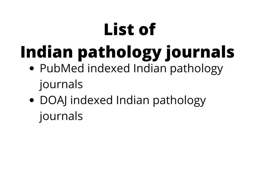 Indian pathology journals list - PhDTalks
