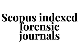 Scopus indexed forensic journals - PhDTalks