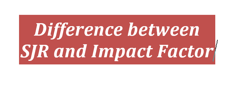 SJR and Impact Factor difference - PhDTalks