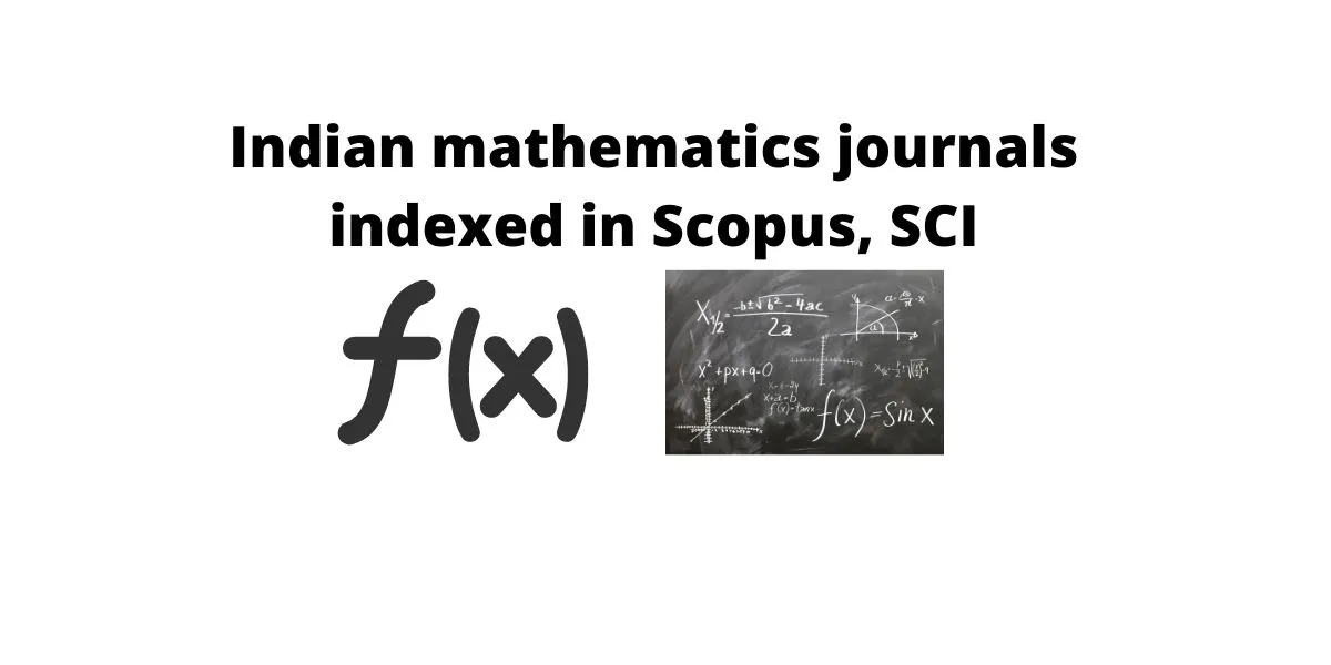 Indian mathematics journals indexed in Scopus, SCI - PhDTalks