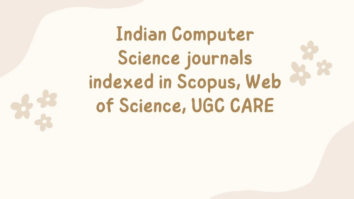 Scopus indexed Computer Science journals in India - PhDTalks