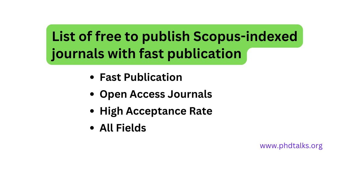 Free Scopus indexed journals fast publication - PhDTalks
