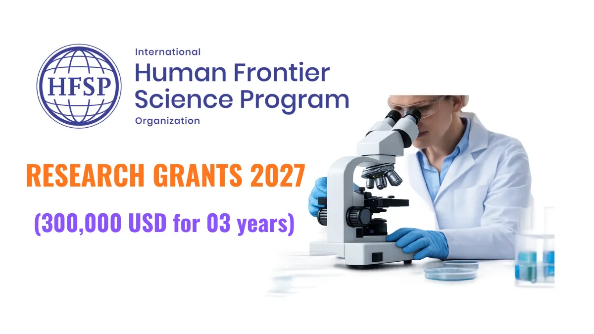 International HFSP Research Grants 2027 for Life Science Research ...
