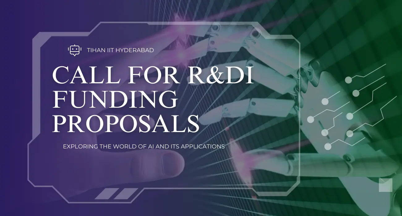 TiHAN IIT Hyderabad invites R&DI funding proposals with up to ₹25 lakh ...