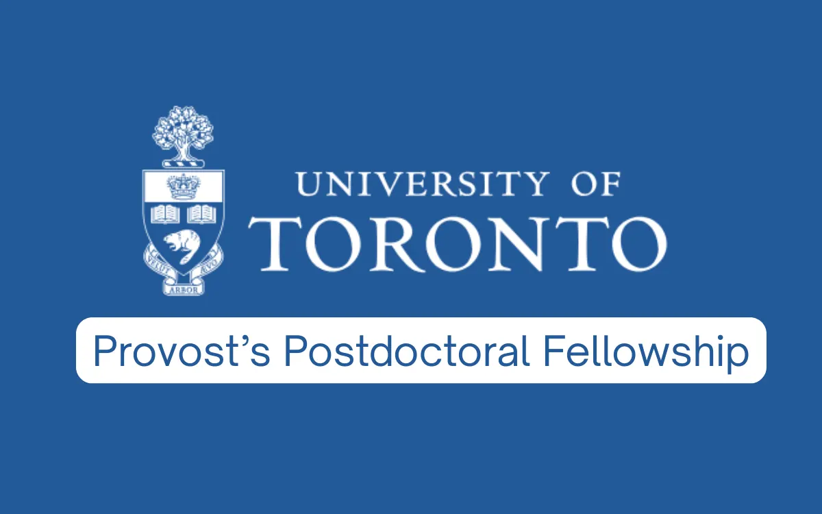 University of Toronto Provost’s Postdoctoral Fellowship Program 2026 ...